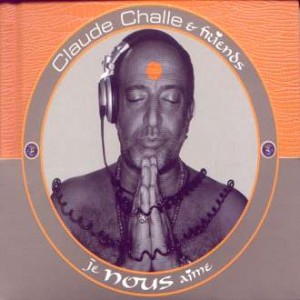 Claude Challe & Friends - Je Nous Aime - James Asher